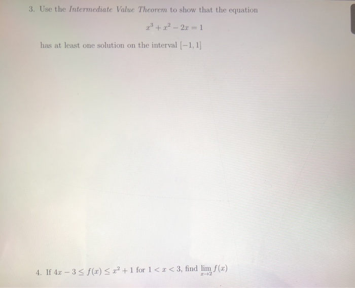 Solved 3. Use the Intermediate Value Theorem to show that | Chegg.com