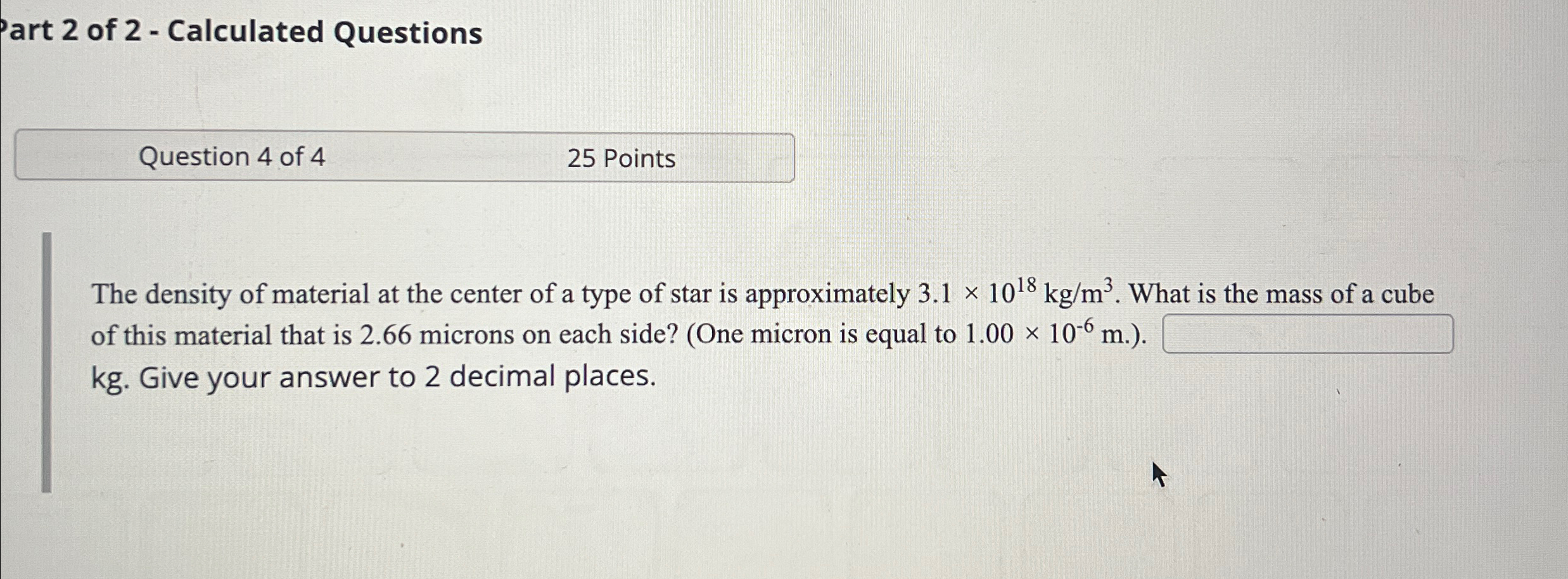 Solved art 2 of 2 - Calculated QuestionsQuestion 4 of 425 | Chegg.com Solved art 2 of 2 - Calculated QuestionsQuestion 4 of 425 | Chegg.com