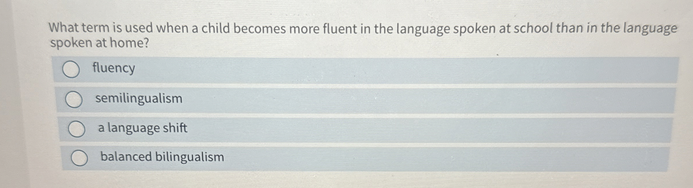 Solved What term is used when a child becomes more fluent in | Chegg.com