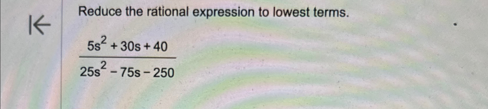 Solved Reduce the rational expression to lowest | Chegg.com