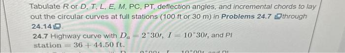 Solved Tabulate R or D,T,L,E,M,PC,PT, deflection angles, and | Chegg.com