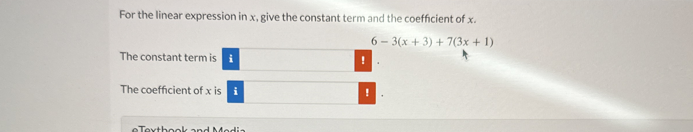 Solved For the linear expression in x, ﻿give the constant | Chegg.com