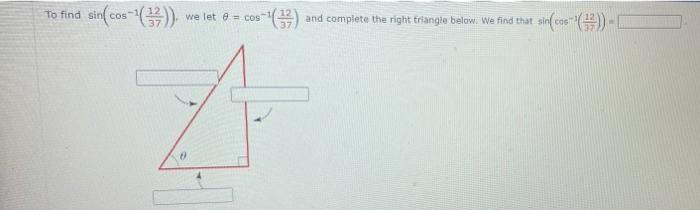 Solved To find sin(cos-1 sin(cos- G?)) we let @ = COS os-G3 | Chegg.com