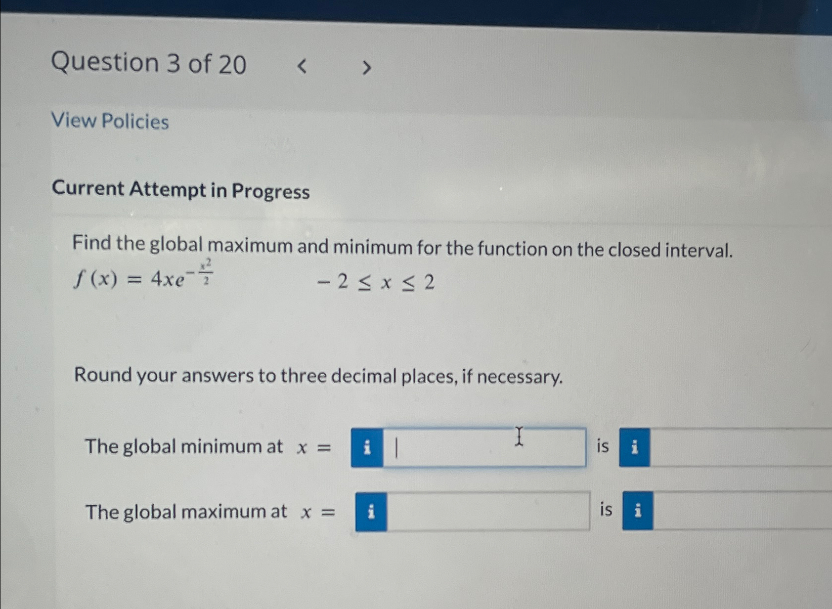 Solved Question 3 ﻿of 20View PoliciesCurrent Attempt in | Chegg.com