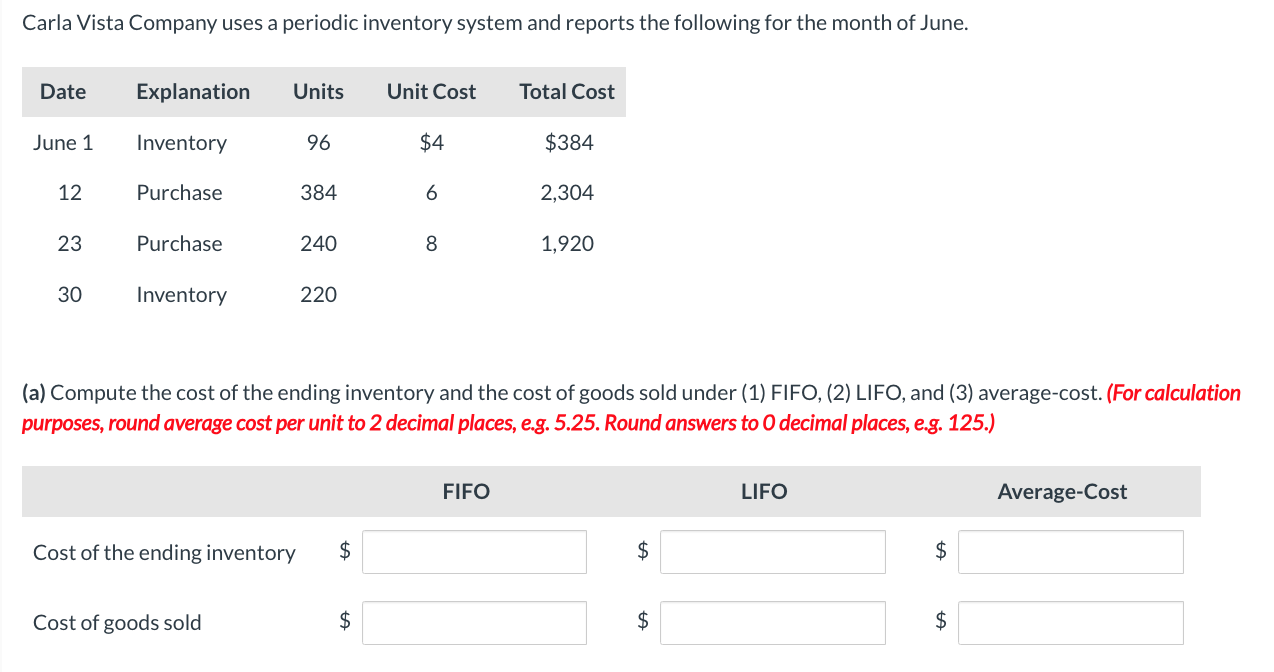 Solved Carla Vista Company uses a periodic inventory system | Chegg.com