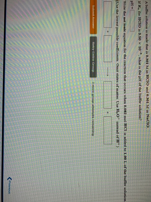 Solved - A buffer solution is made that is 0.301 M in HClO | Chegg.com