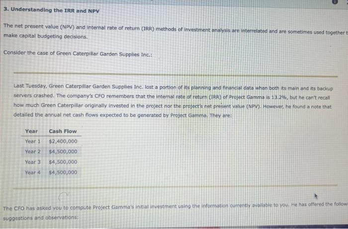 Solved 3. Understanding the IRR and NPV The net present | Chegg.com