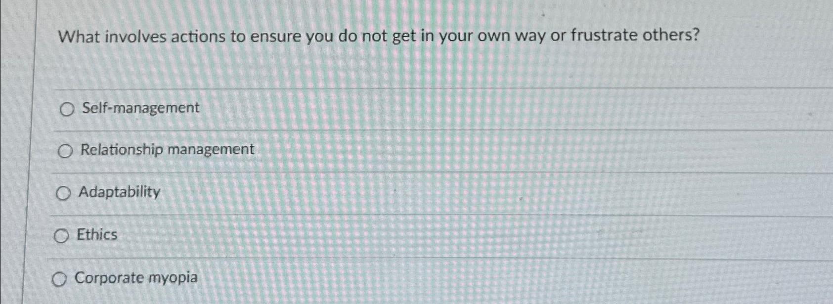 Solved What involves actions to ensure you do not get in | Chegg.com
