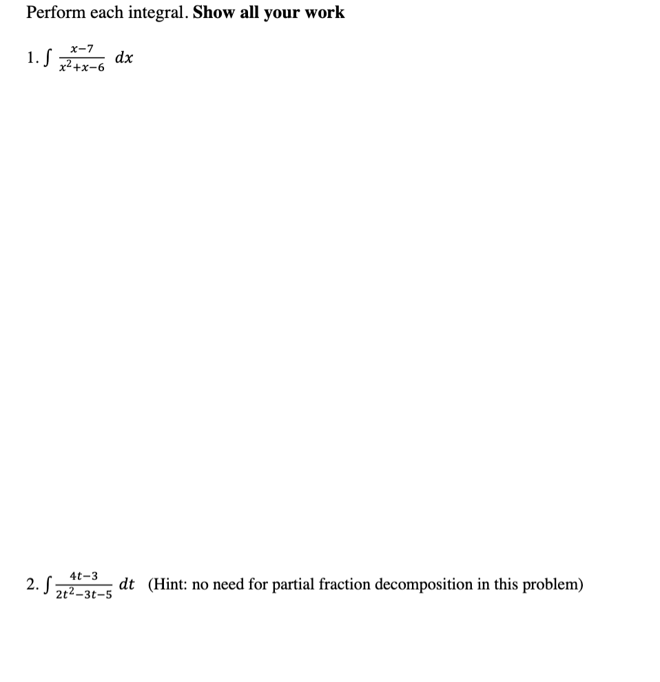 Solved Perform each integral. Show all your | Chegg.com