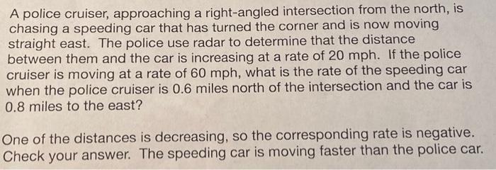 A police cruiser, approaching a right-angled | Chegg.com