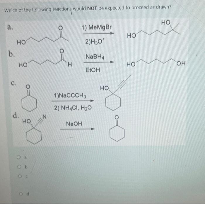 Solved Which of the following reactions would NOT be | Chegg.com