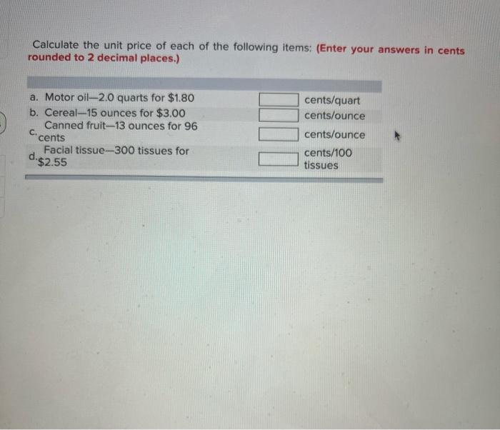 Solved Calculate the unit price of each of the following | Chegg.com