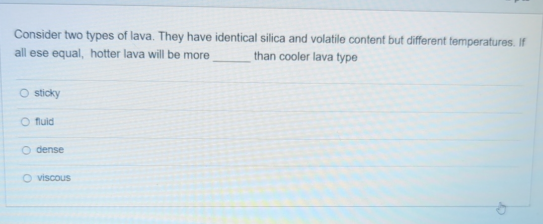Solved Consider two types of lava. They have identical | Chegg.com