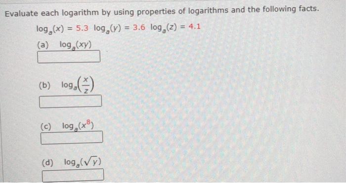 Solved Evaluate each logarithm by using properties of | Chegg.com