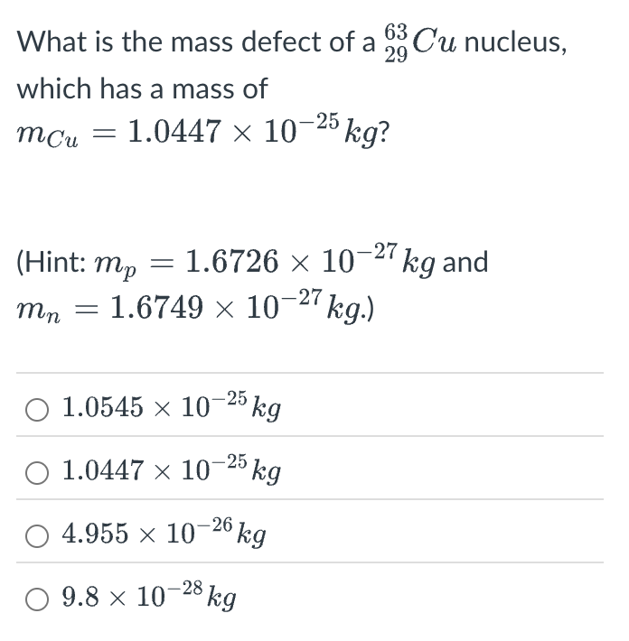 Solved What is ﻿the mass defect of a ?(29)63Cu | Chegg.com