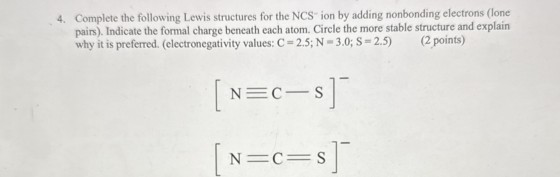 Solved Complete the following Lewis structures for the | Chegg.com