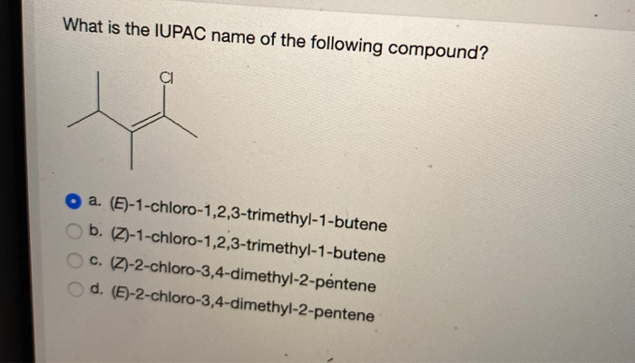 Solved What is the IUPAC name of the following compound? CI | Chegg.com