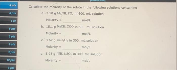 Solved Calculate the molarity of the solute in the following | Chegg.com