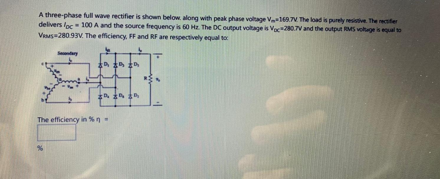 A three-phase full wave rectifier is shown below. | Chegg.com