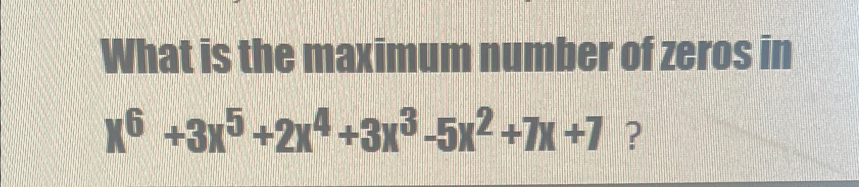 Solved What is the maximum number of zeros | Chegg.com