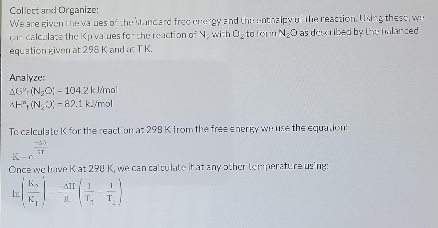Solved Consider the reaction: 2N, (g) + O2(g) + 2N20(g) 4th | Chegg.com
