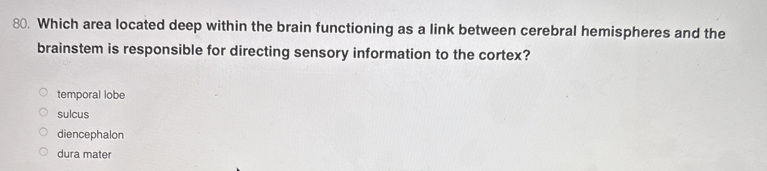Solved Which area located deep within the brain functioning | Chegg.com