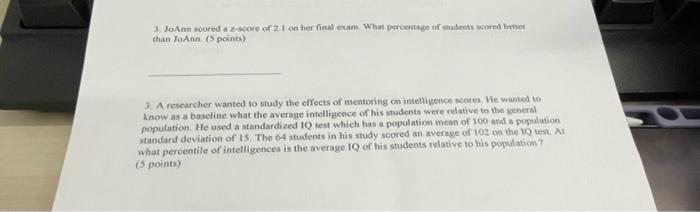 Solved 3. JoAnn scored a x-score of 2.1 on her final exam. | Chegg.com