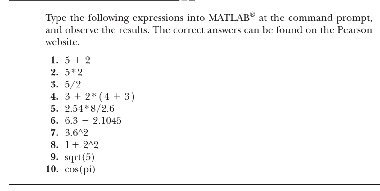 Solved Type the following expressions into MATLAB ?® ﻿at the | Chegg.com