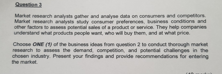 Solved Question 3Market research analysts gather and analyse | Chegg.com