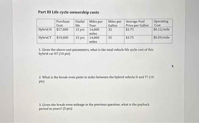 Solved Part III Life cycle ownership costs 1. Given the | Chegg.com