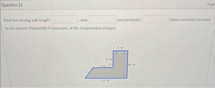 Solved Find the missing side length , area and perimeter | Chegg.com