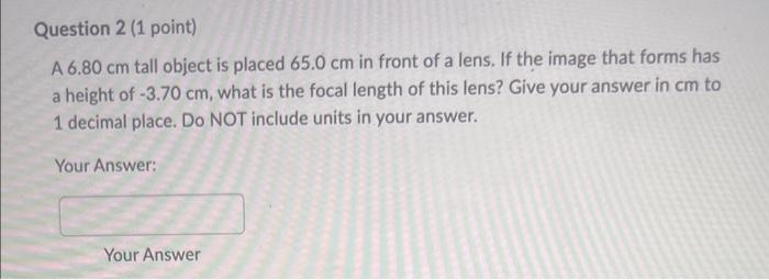 Solved A 6.80 cm tall object is placed 65.0 cm in front of a | Chegg.com