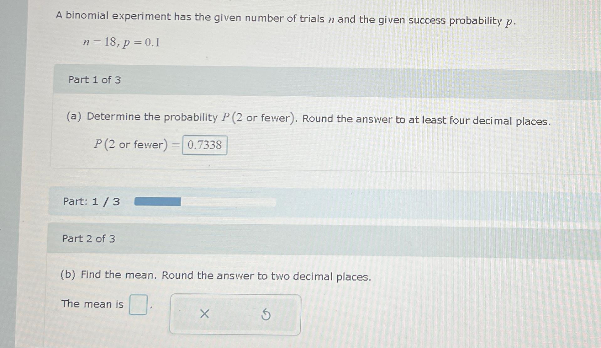 Solved A binomial experiment has the given number of trials | Chegg.com