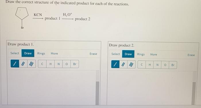 Solved Draw the correct structure of the indicated product | Chegg.com