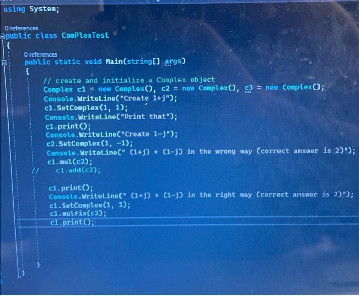 Solved take the C# program provided for complex numbers and | Chegg.com