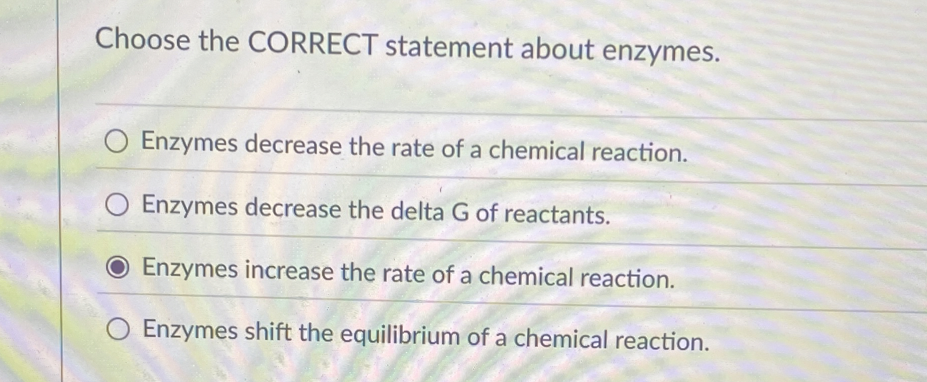 Solved Choose the CORRECT statement about enzymes.Enzymes | Chegg.com