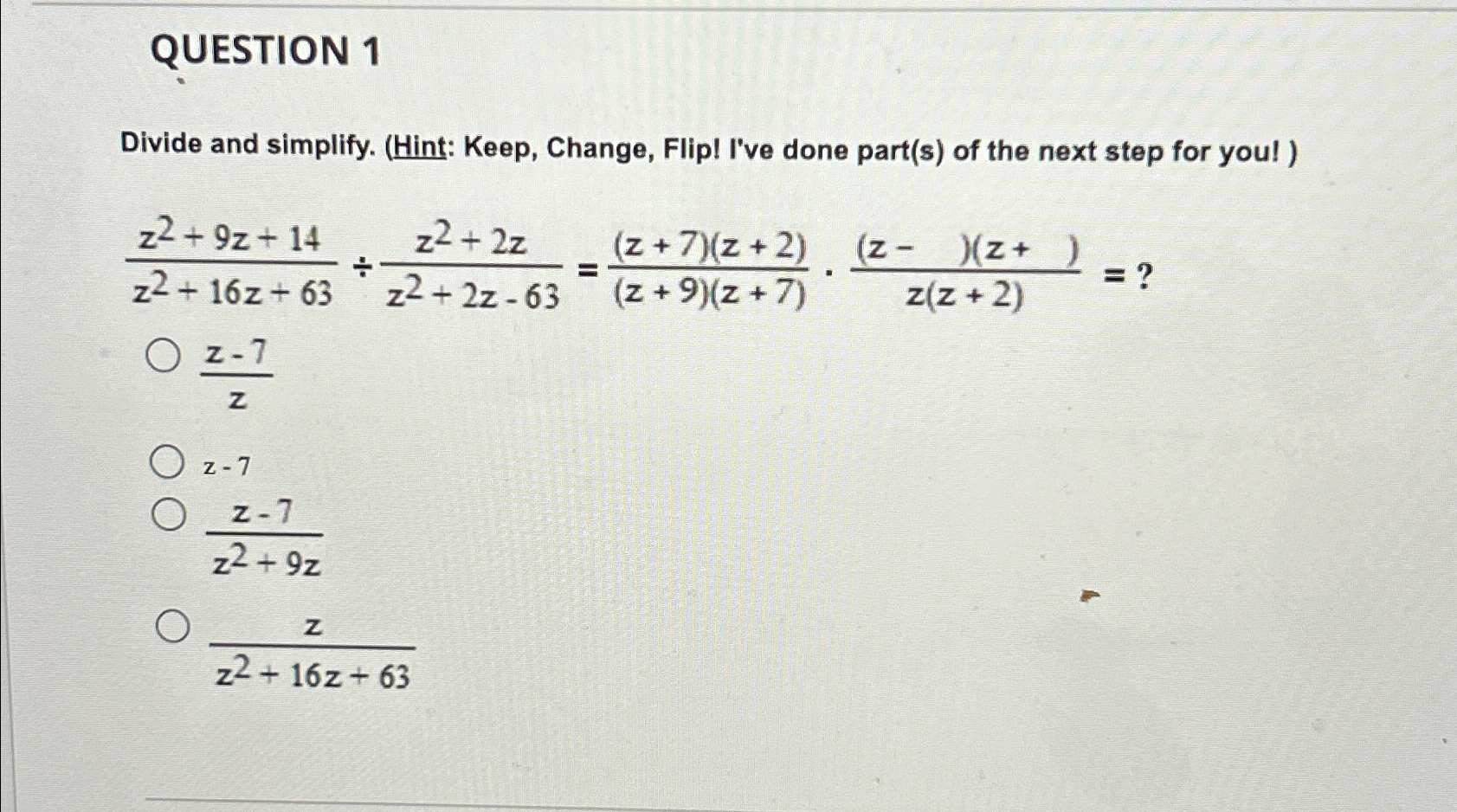 Solved QUESTION 1Divide and simplify. (Hint: Keep, Change, | Chegg.com