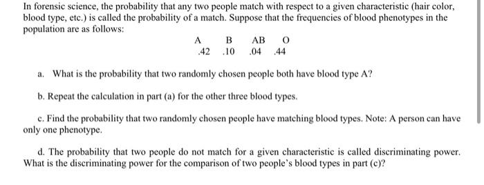 Solved In forensic science, the probability that any two | Chegg.com
