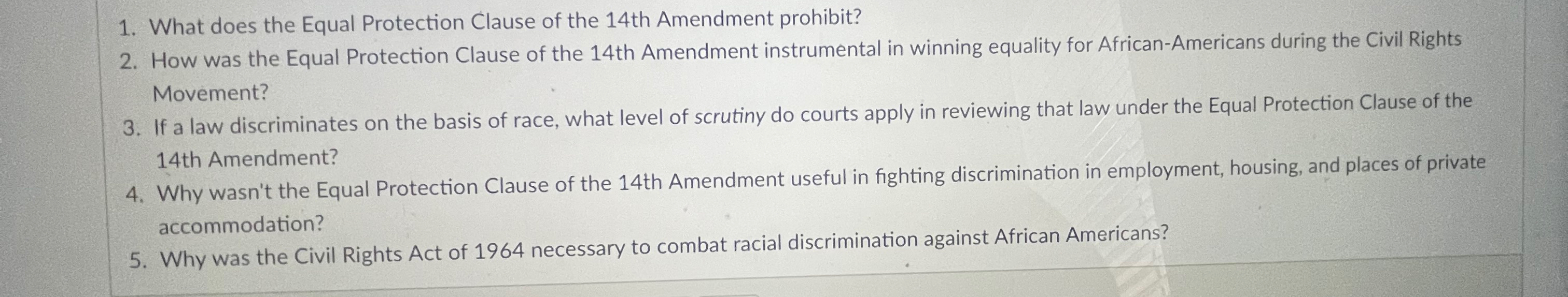 Solved What does the Equal Protection Clause of the 14 ﻿th | Chegg.com