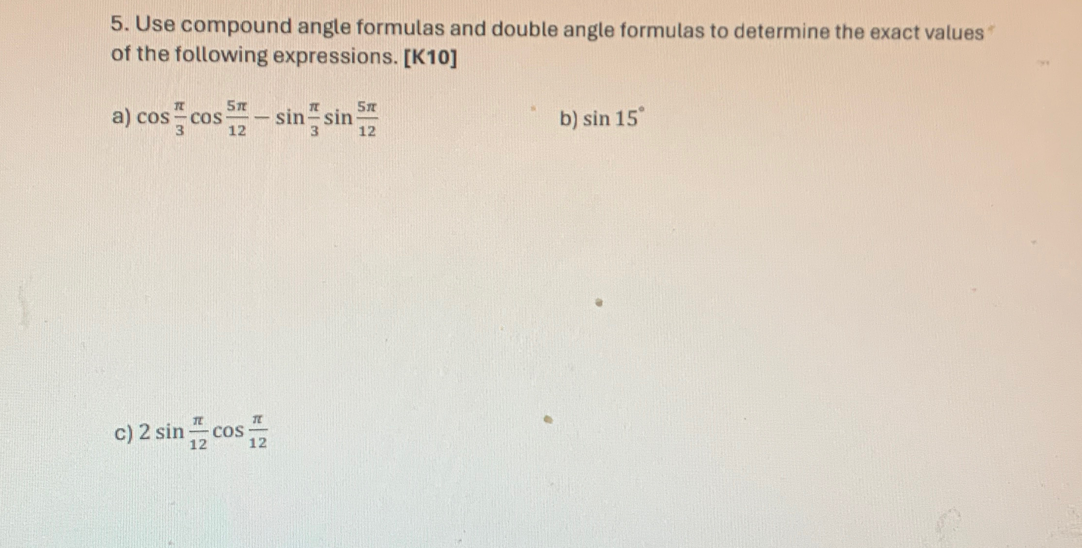Solved Use compound angle formulas and double angle formulas | Chegg.com