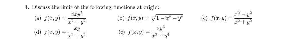 Solved 1. Discuss the limit of the following functions at | Chegg.com