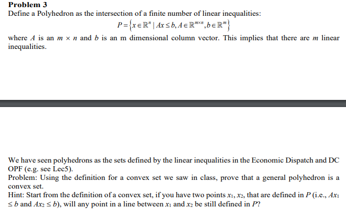 Solved Problem 3Define a Polyhedron as the intersection of a | Chegg.com