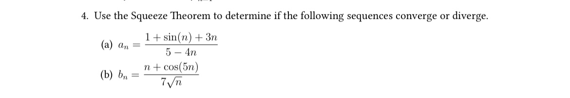 Solved Use the Squeeze Theorem to determine if the following | Chegg.com