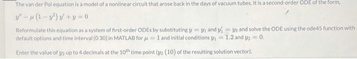 Solved a The van der Pol equation is a model of a nonlinear | Chegg.com