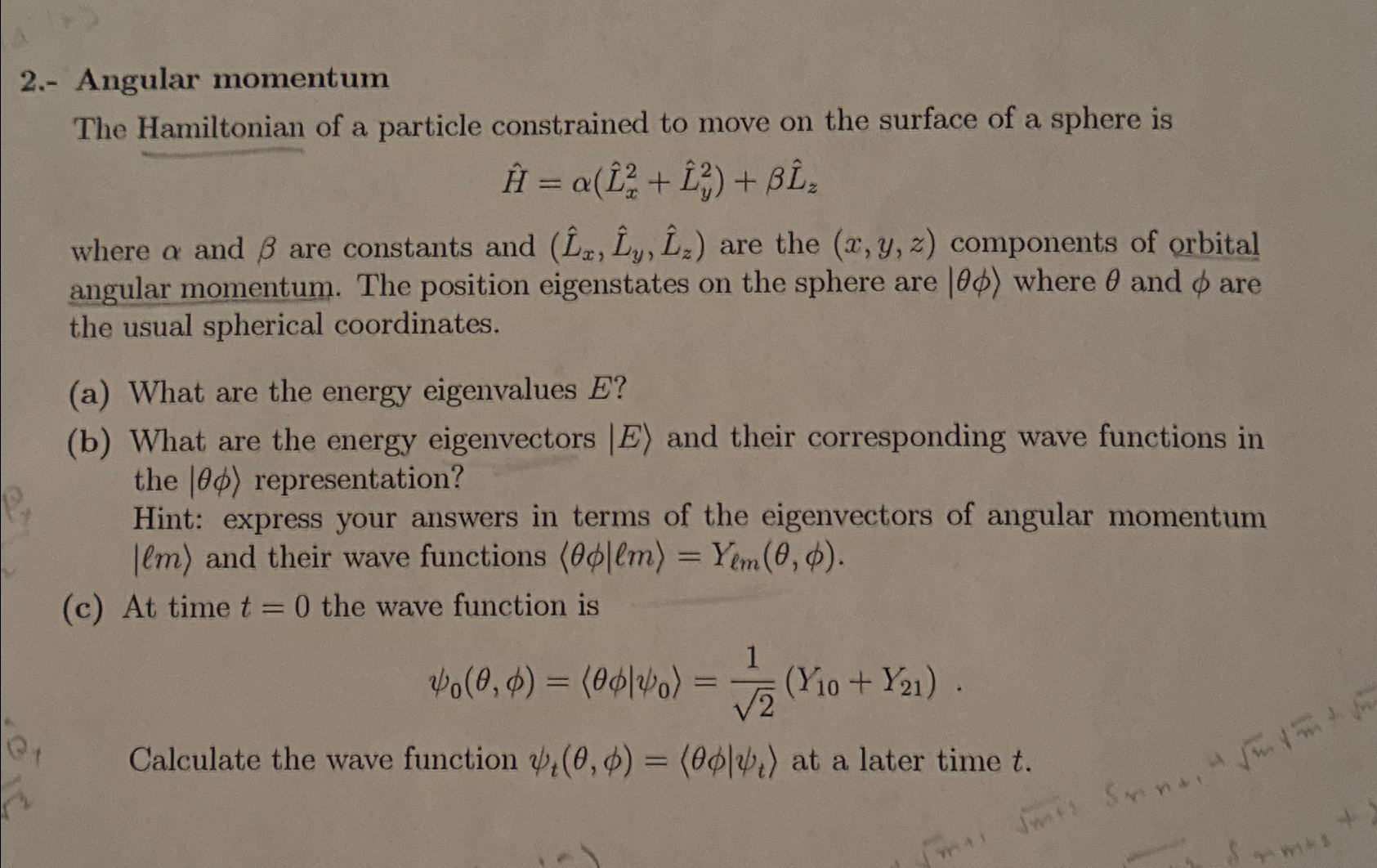 Solved 2.- ﻿Angular momentumThe Hamiltonian of a particle | Chegg.com