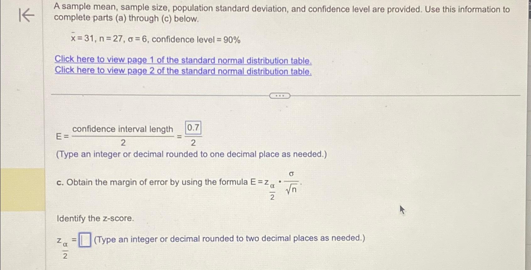 Solved A sample mean, sample size, population standard | Chegg.com