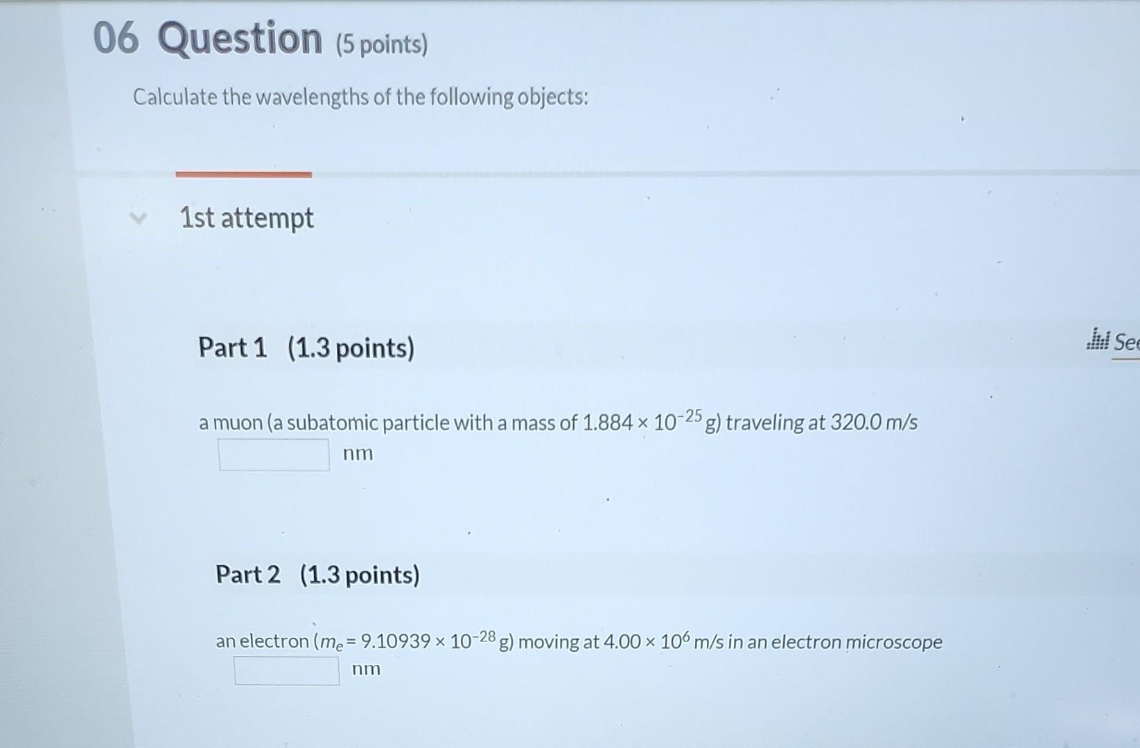 Solved Calculate the wavelengths of the following objects: | Chegg.com