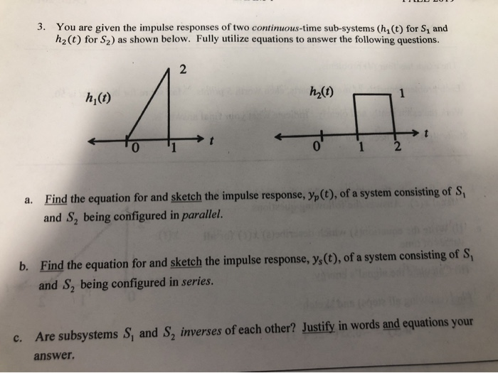 Solved 3. You are given the impulse responses of two | Chegg.com