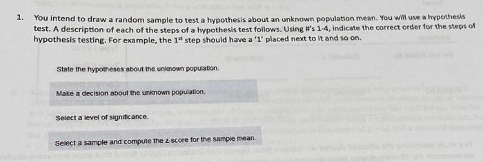 Solved 1. You intend to draw a random sample to test a | Chegg.com
