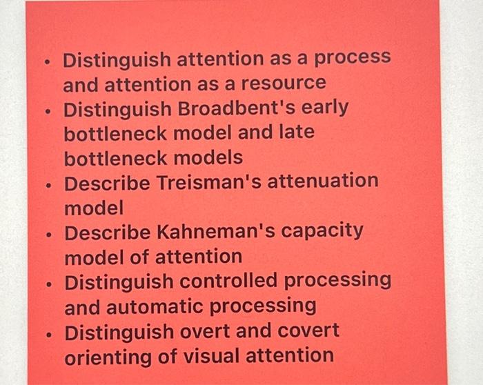 Solved - Distinguish attention as a process and attention as | Chegg.com